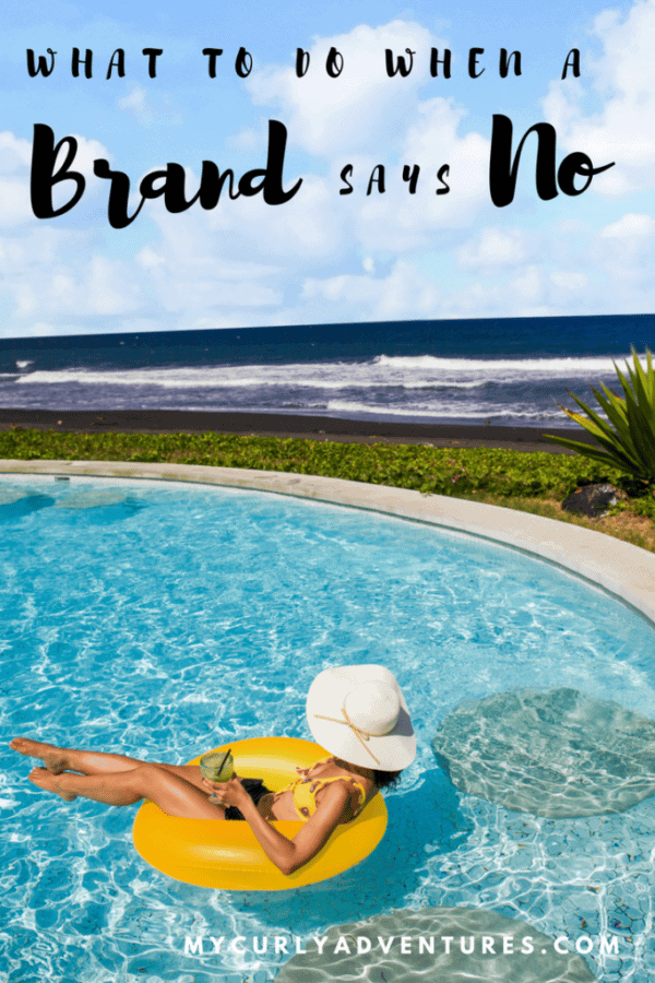 Blogger Guide to Brand Rejection: Dealing With Denial - My Curly Adventures