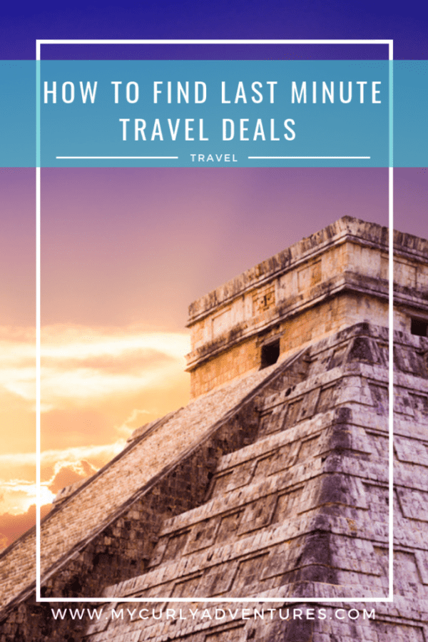 How to Find Last Minute Travel Deals: Austin, Cancun, & Beyond - My ...