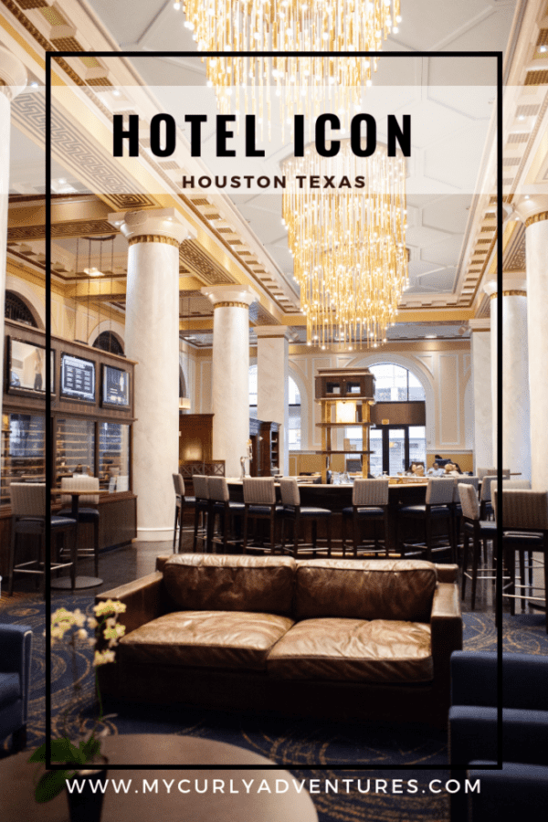 Where to Stay in Downtown Houston: A Review of Hotel Icon - My Curly ...