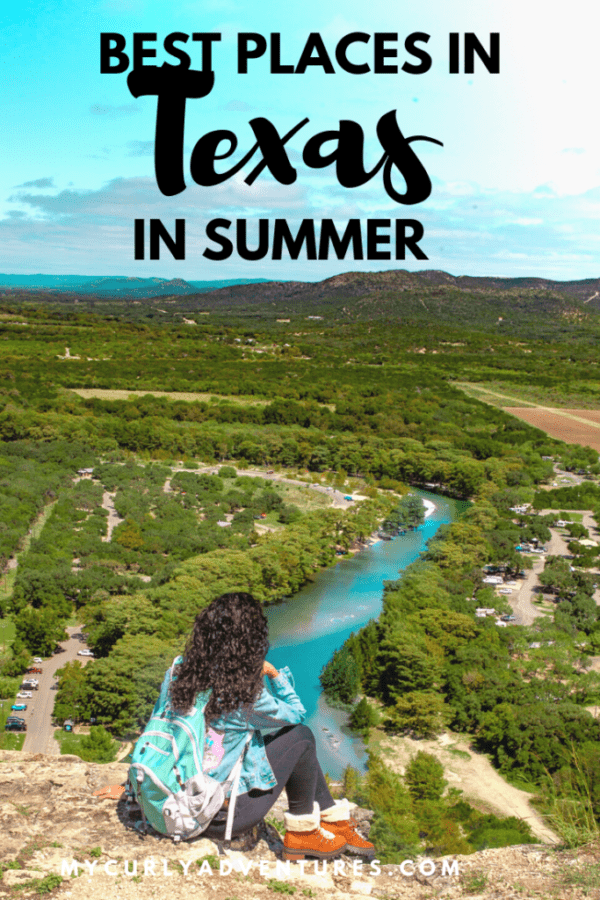 Best Places to Visit in Texas in Summer - My Curly Adventures