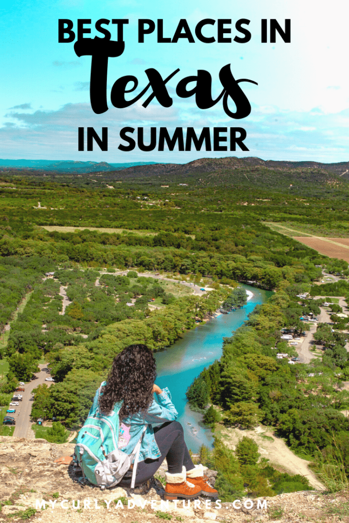 Best Places to Visit in Texas in Summer - My Curly Adventures