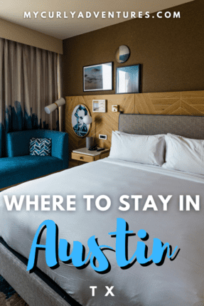 Where to Stay in Austin Texas - The Otis Hotel - My Curly Adventures