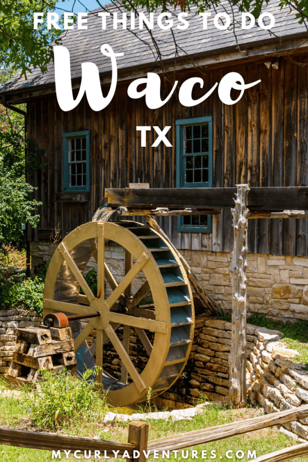 20+ Best Free Things to Do in Waco, Texas: Outdoors, Art & More - My ...