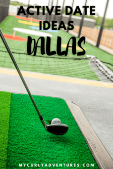 Best Active Date Ideas in Dallas - My Curly Adventures