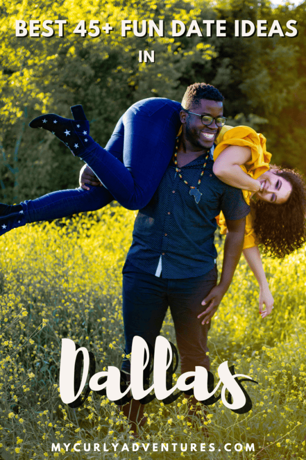 Fun Date Ideas in Dallas - My Curly Adventures