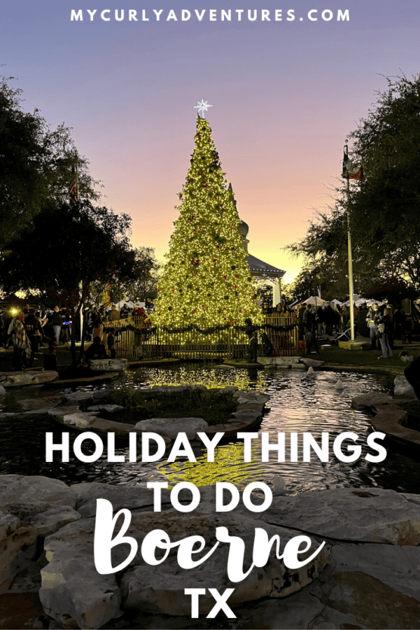 Christmas Events & Holiday Things to Do in Boerne TX - My Curly Adventures