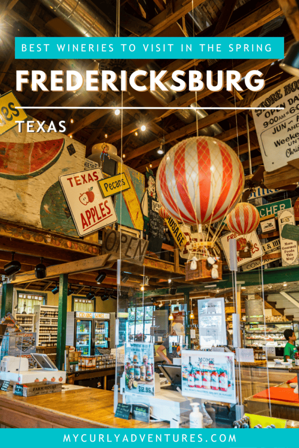 Fredericksburg Wineries to Visit in the Spring - My Curly Adventures