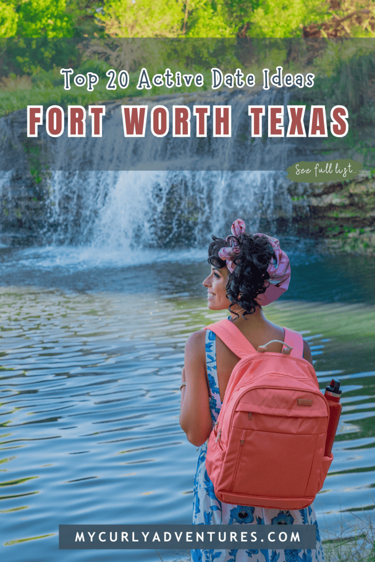 Top 20 Active Date Ideas in Fort Worth - My Curly Adventures