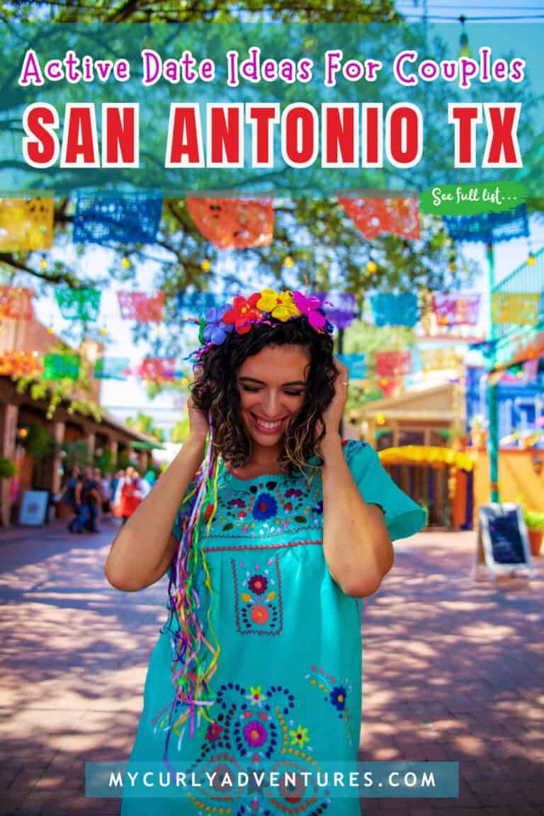 Best Active Date Ideas in San Antonio for Couples - My Curly Adventures