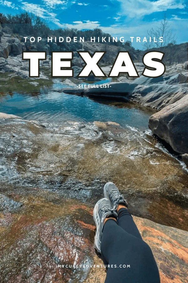 Top Hidden Hiking Trails in Texas You Need to Try - My Curly Adventures