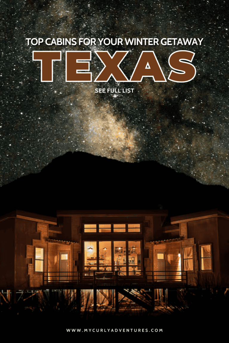 Top Cabins in Texas For Your Winter Getaway - My Curly Adventures