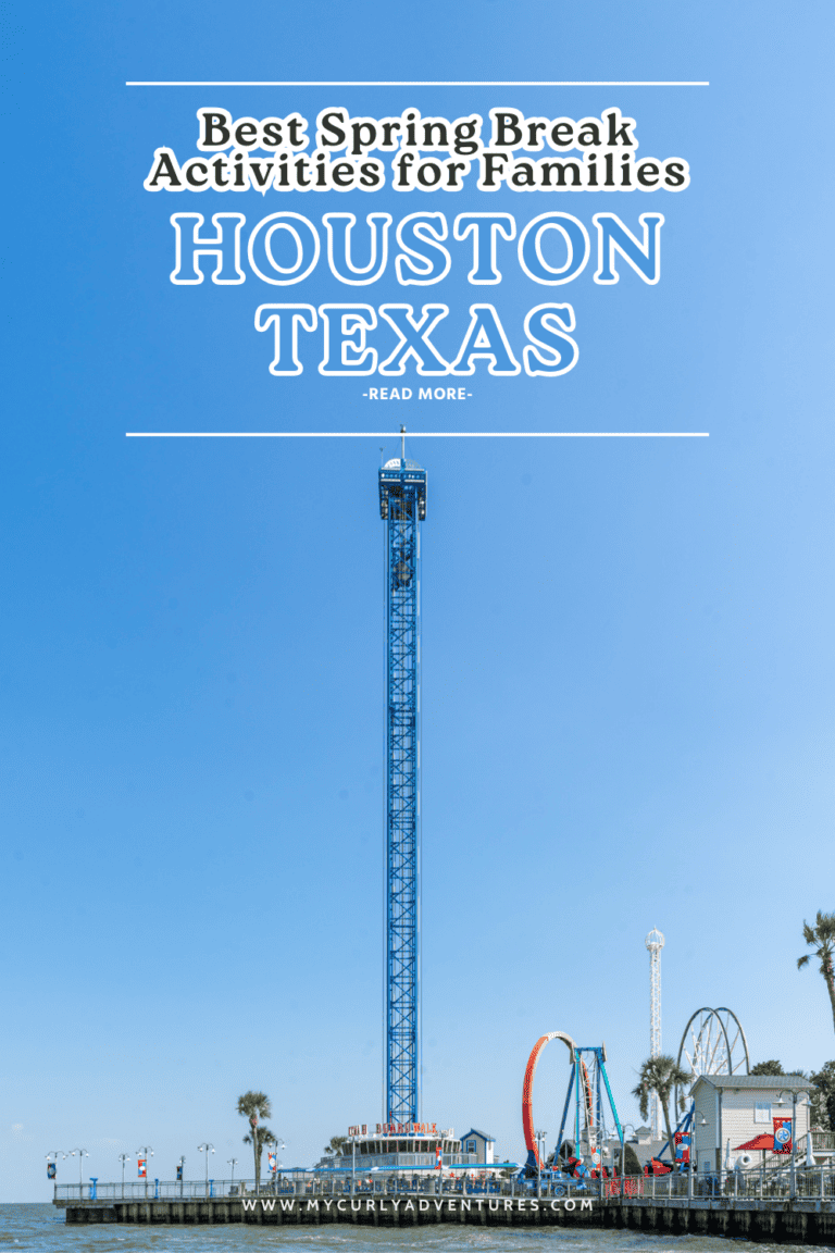 Best Spring Break Activities for Families in Houston - My Curly Adventures